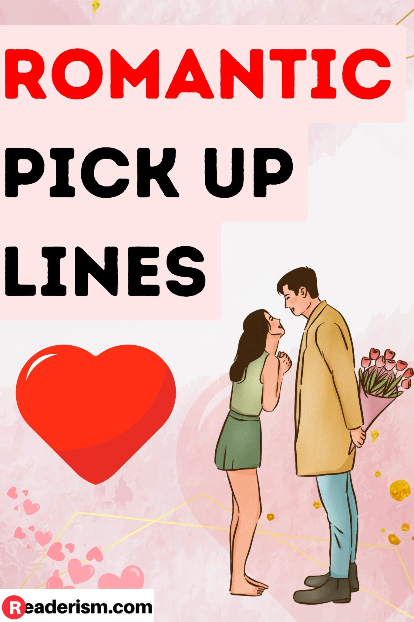 Romantic pick up lines - Readerism.Com Romantic pick up lines - Readerism.Com